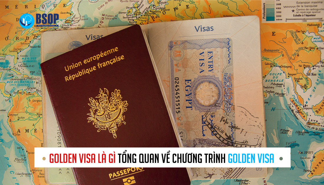 Golden Visa Là Gì? Tổng Quan Về Chương Trình Golden Visa - Công ty tư ...